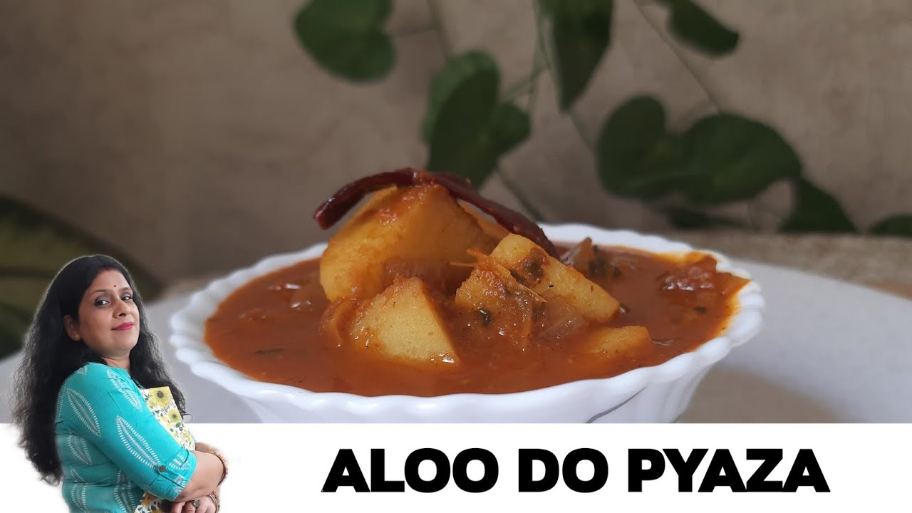 Aloo Do Pyaza recipe || New , easy and tasty style aloo recipe ...