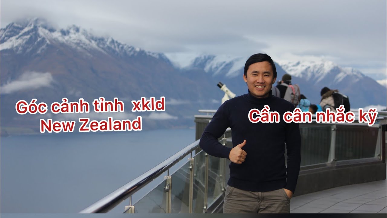 Thức tỉnh trước khi quyết định XKLD ở New Zealand. Tìm hiểu, phân tính ...