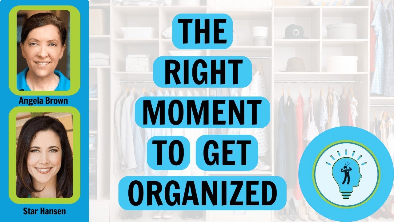 The Right Moment To Get Organized with Star Hansen #cluttercorner # ...
