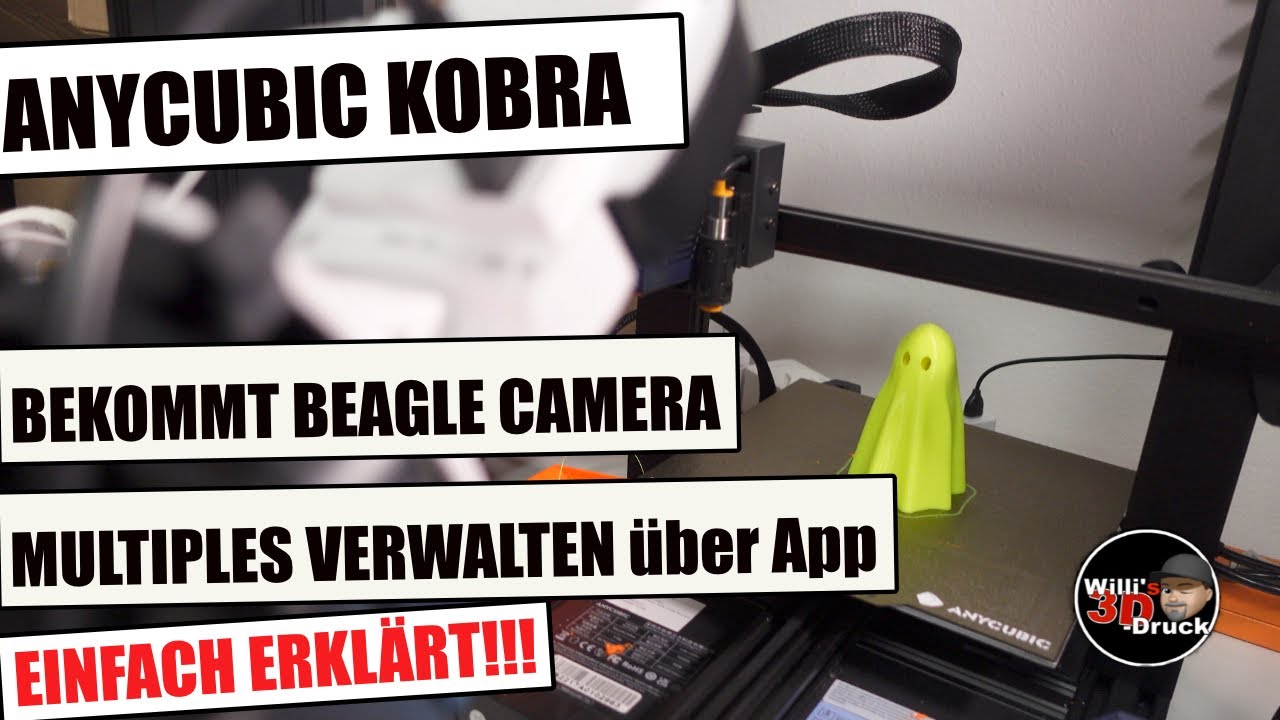 Anycubic Kobra bekommt Beagle Camera, zwei 3D Drucker verwalten - YouTube