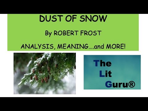 Dust of Snow [Robert Frost] Analysis and Meaning - YouTube