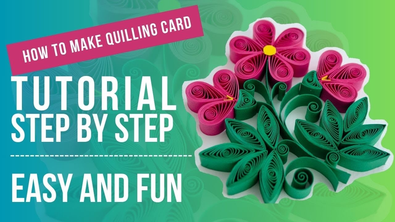 How to do flowers quilling card/ Step by step/Quilling flowers ...