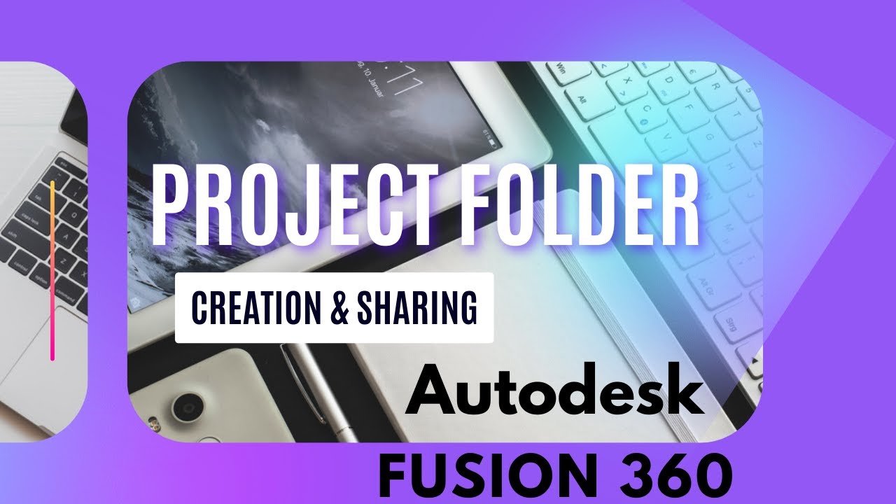 Project Folder creation and sharing in Autodesk Fusion 360 - YouTube