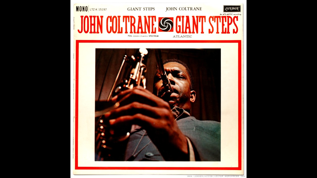 John Coltrane - Giant Steps (HQ) - YouTube