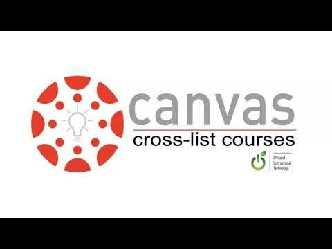 Canvas: Cross-List Courses - YouTube