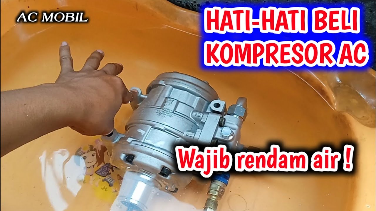 A/C MOBIL - kompresor ac mobil BARU bisa rusak - HATI-HATI - YouTube