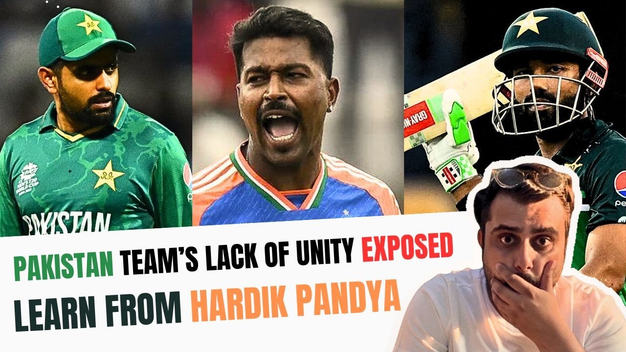Pakistan team's lack of unity exposed | Learn from Hardik Pandya - YouTube