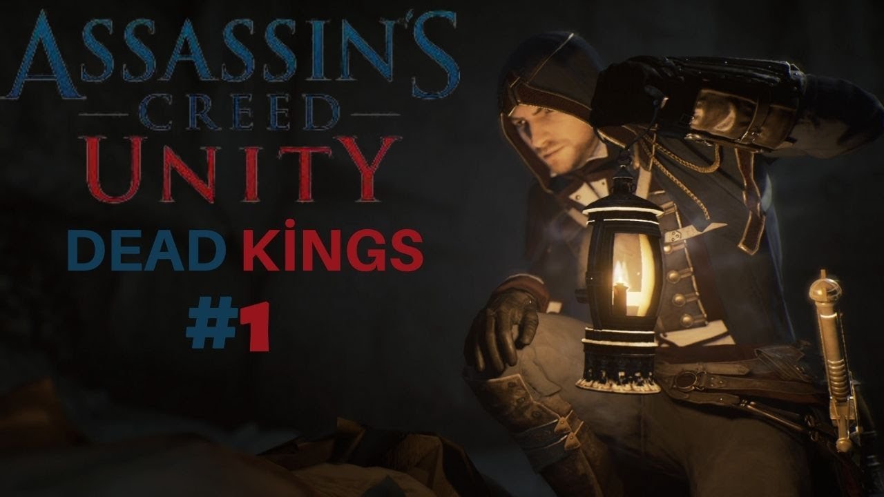 Assassin's Creed Unity Dead Kings (DLC) #1 Yeni Kılıcın Avantajları ...