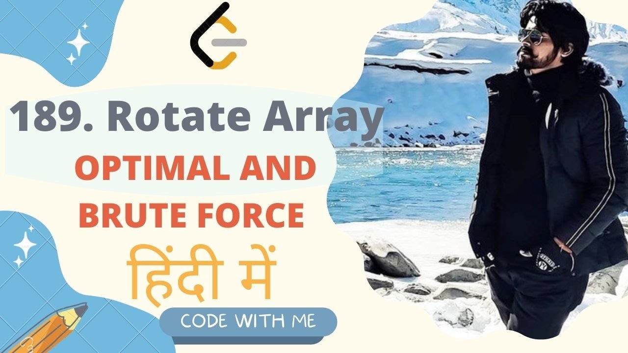189. Rotate Array Optimal & Brute Force | DSA | Data Structure and Algorithm | JAVA | C++ - YouTube