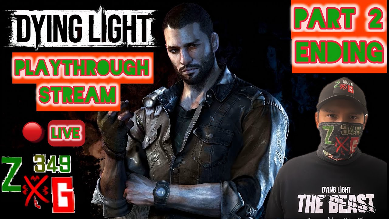 Getting Ready For Dying Light The Beast | Dying Light Part 2 ...