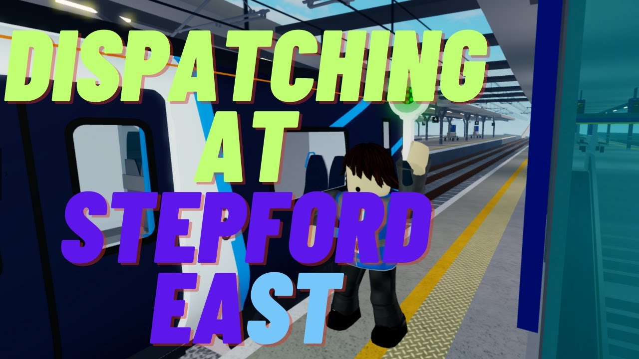 Dispatching at Stepford East | Roblox - Stepford County Railway - 1.10. ...