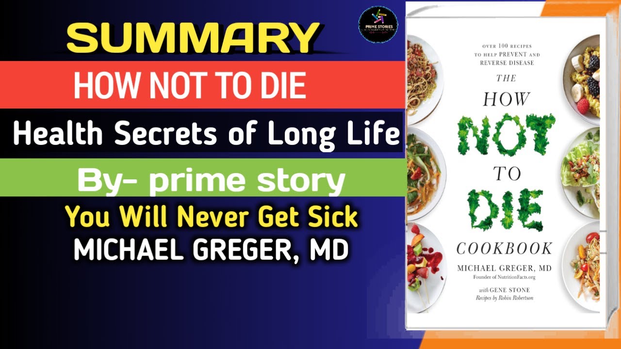 How Not to Die by Michael Greger Audiobook | Book Summary in english ...