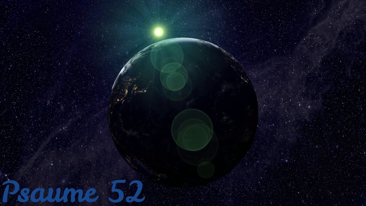 Psaume 52, du Livre des Psaumes du Roi David. - YouTube