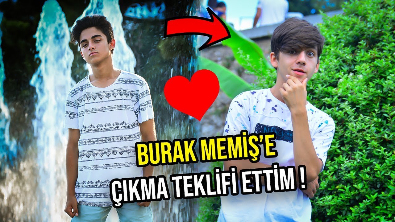 BURAK MEMİŞ'E ÇIKMA TEKLİFİ ETTİM !! (Kötü Son) - YouTube