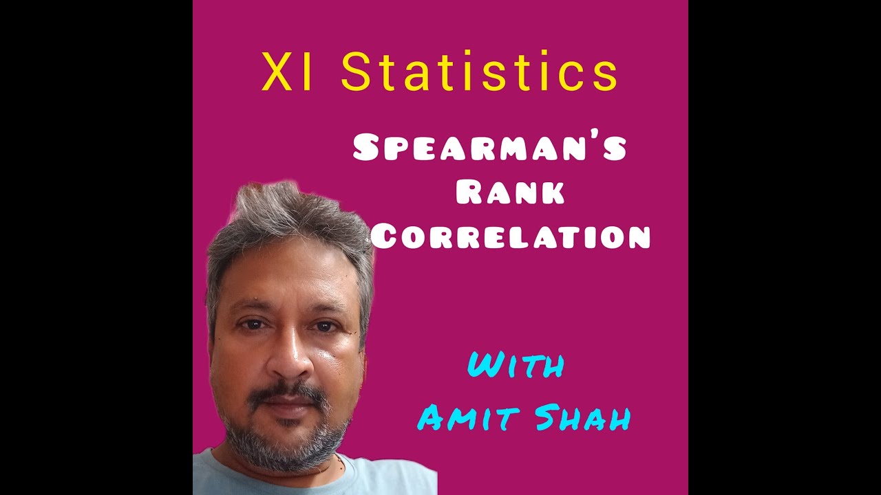 XI Statistics, Spearman's Rank Correlation - YouTube