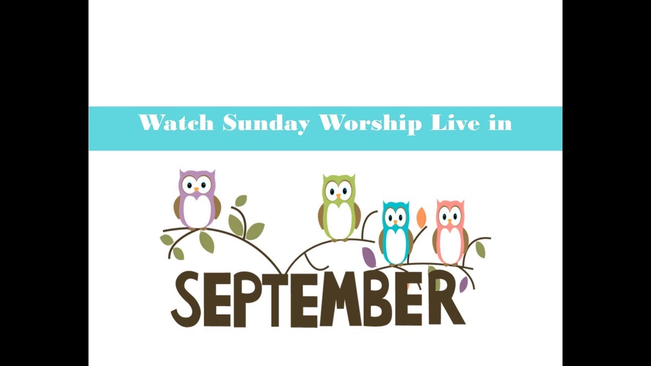 Sunday, September 1, 2019 - YouTube