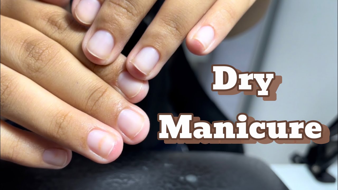Dry Manicure ( beginners students के लिए।) - YouTube
