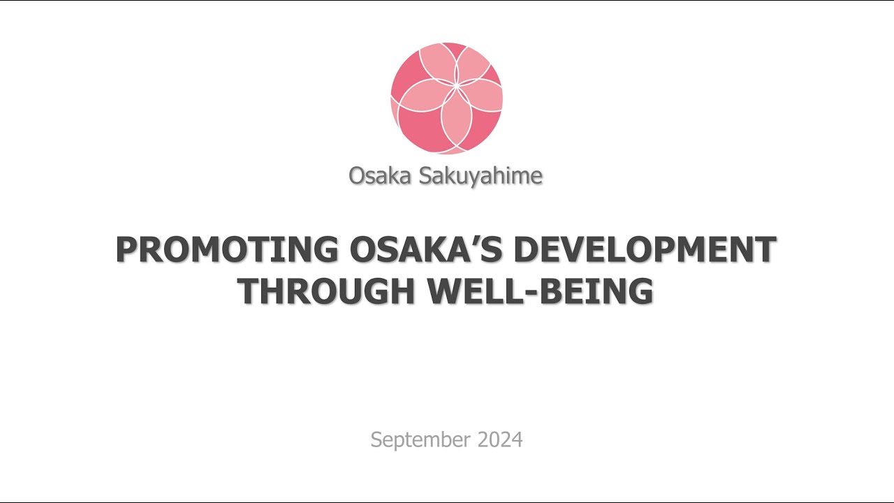 Promoting Osaka's Economic Development through well-being - YouTube