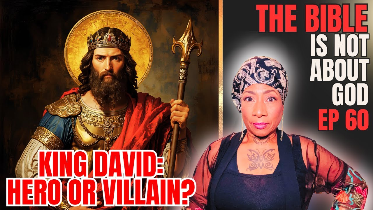 KING DAVID WAS A PSYCHOPATH | The Real God Is Not in the Bible | Ep 60 ...