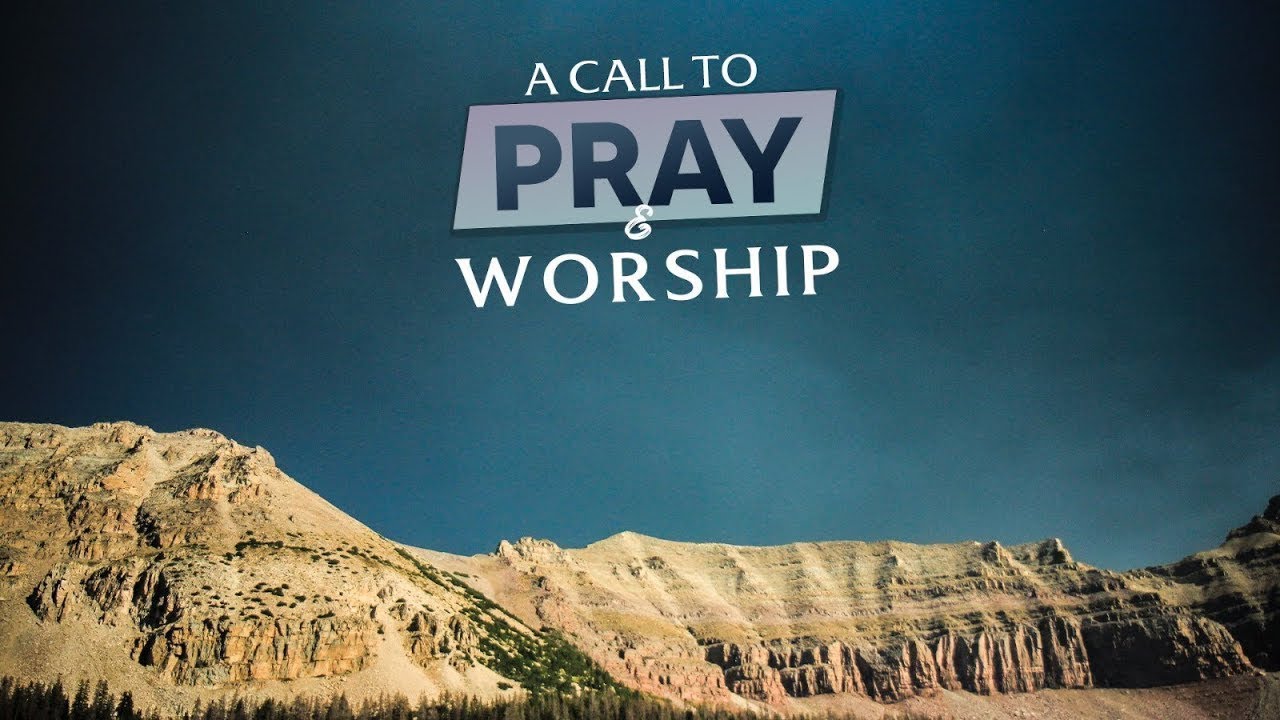 Call To Pray And Worship 7 January 2025 - YouTube