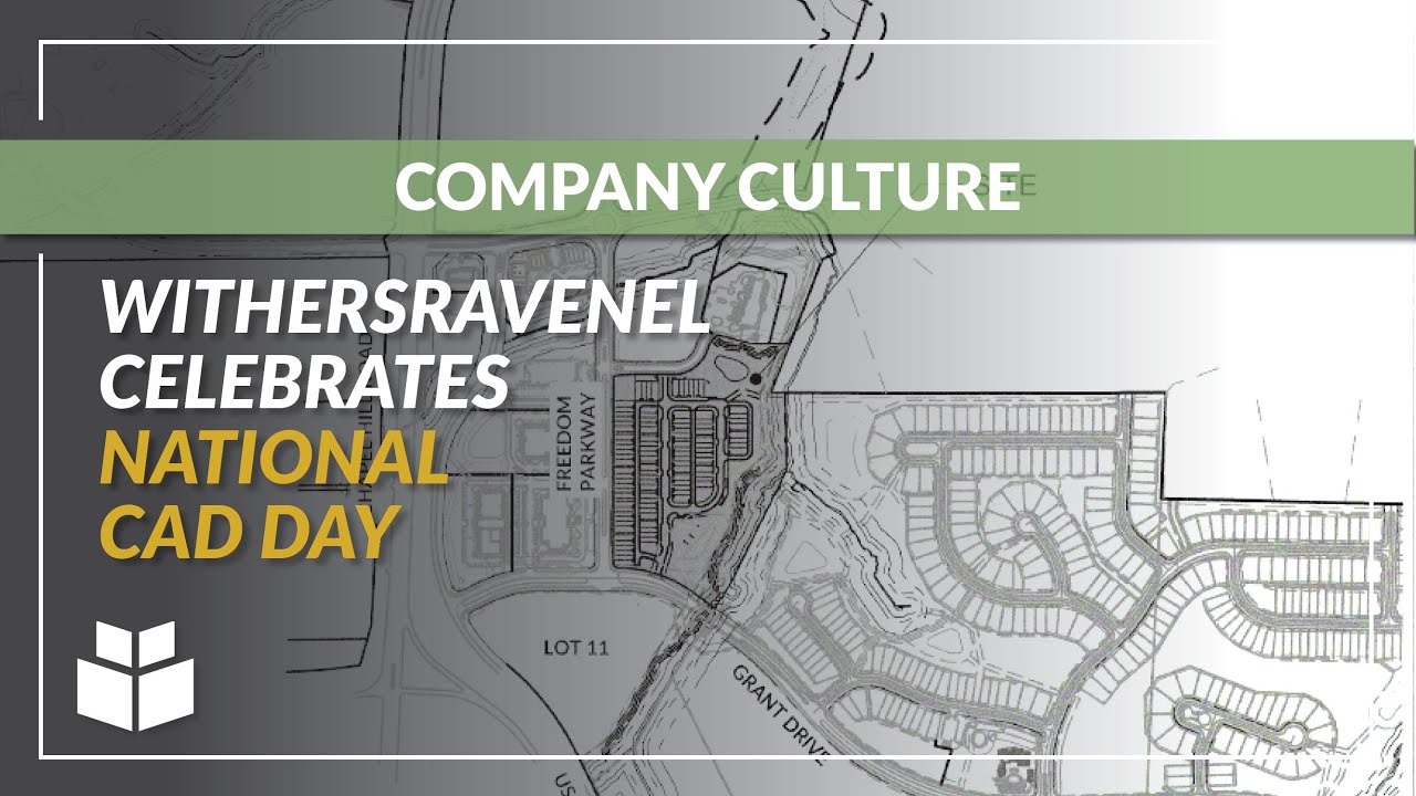 WithersRavenel Celebrates National CAD Day - YouTube