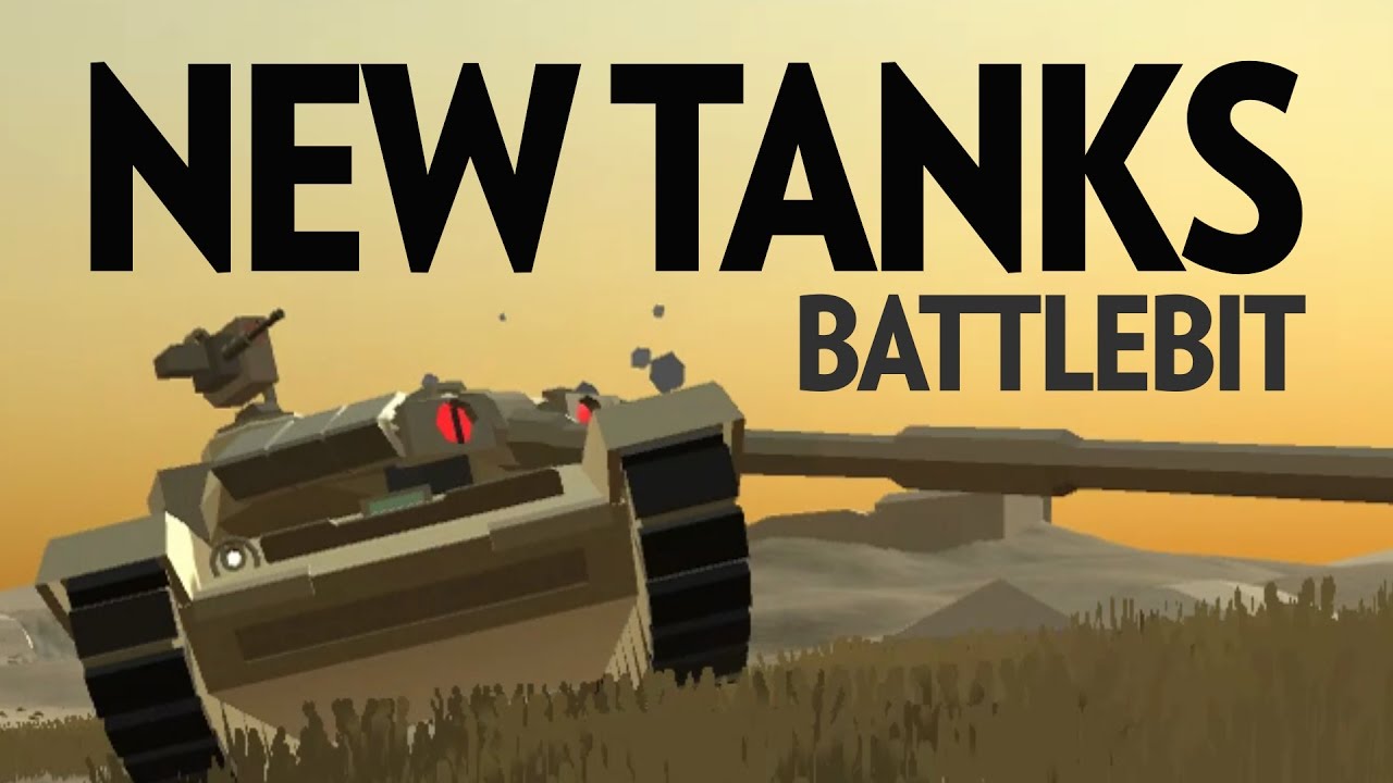 BATTLEBIT NEW TANKS! - YouTube