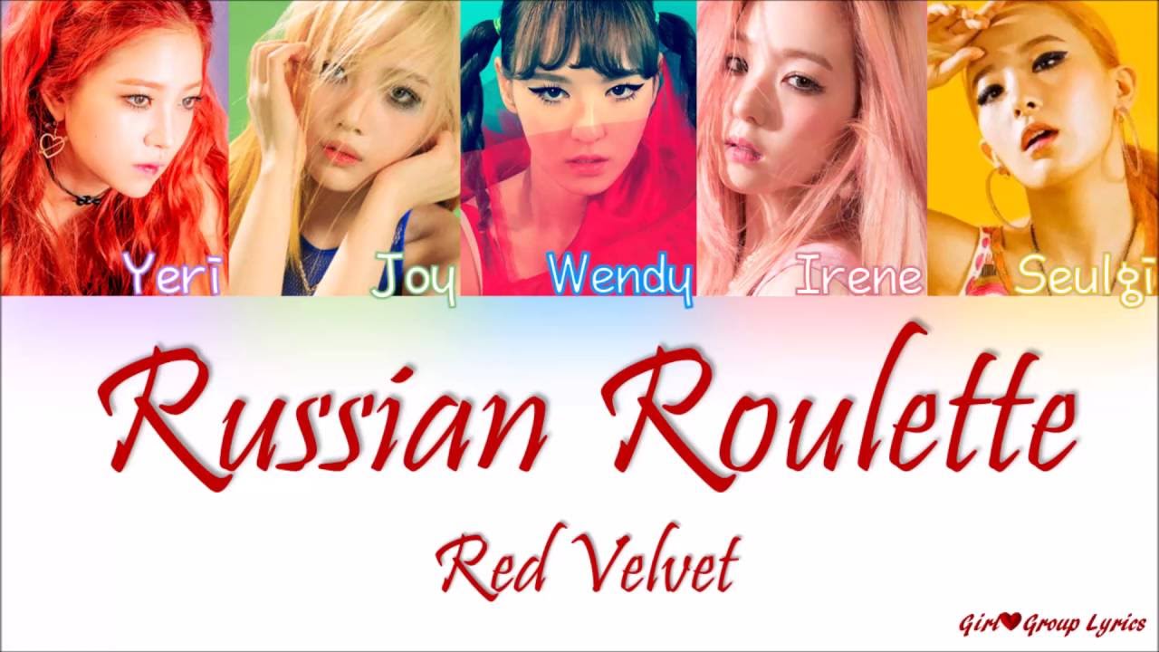 Red Velvet (레드벨벳) – Russian Roulette (러시안 룰렛) [Color Coded Lyrics] (ENG ...