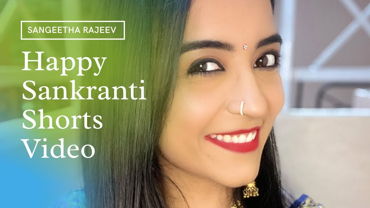 Happy Sankranti 🌾 - Sangeetha Rajeev Shorts Video 04 - YouTube
