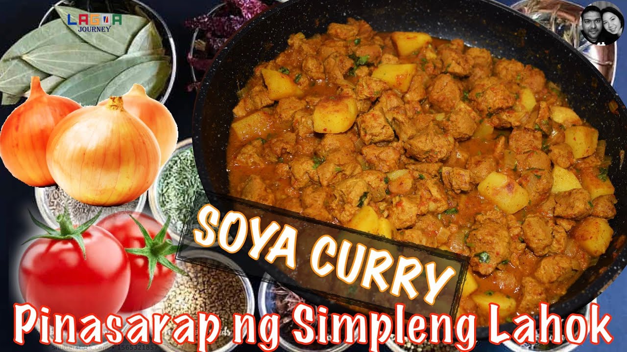 SOYA CURRY PINASARAP NG SIMPLENG LAHOK - YouTube