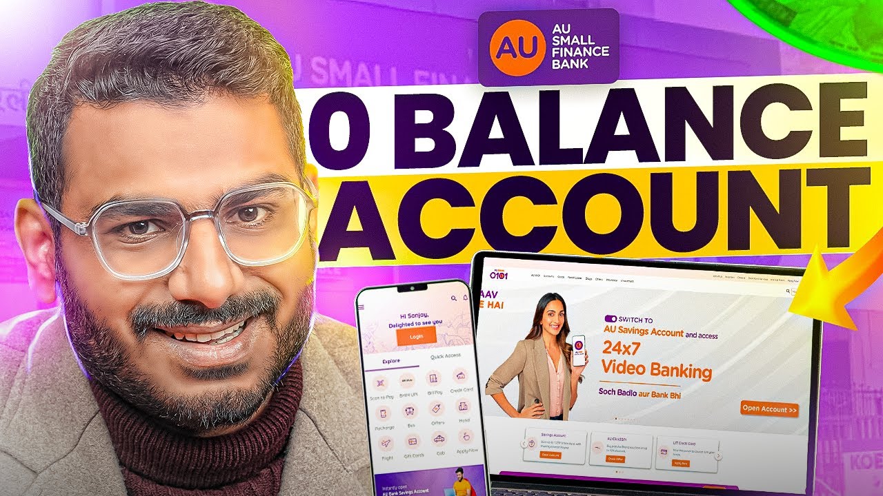 AU Bank Zero Balance Account Opening | AU Small Finance Bank Account ...