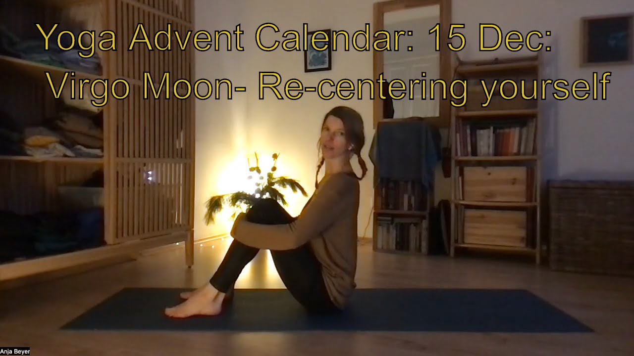 Luminosity Yoga Advent Calendar- 15 Dec Moon in Virgo- Mindful Core ...