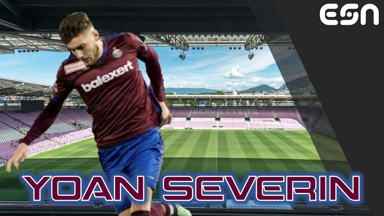 Yoan Severin : Chapter III (Servette FC 2020) | Left Back 97' 🇫🇷 - YouTube