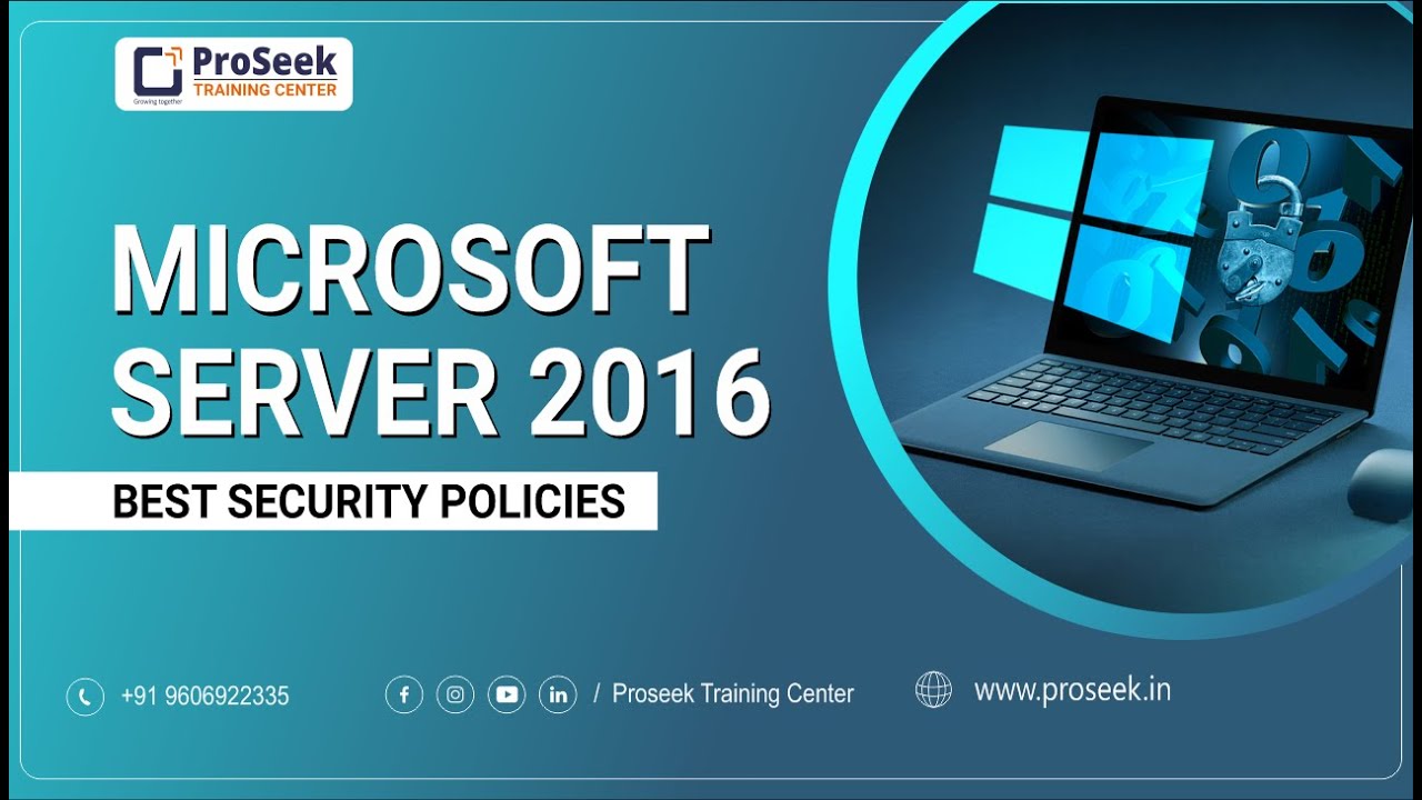 Microsoft Security Policies | Learn Cyber Security | Proseek Training ...