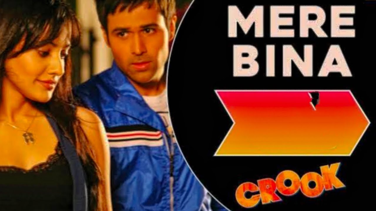 Mere Bina Lyric Video - Crook | Emraan Hashmi, Neha | Nikhil D'Souza ...