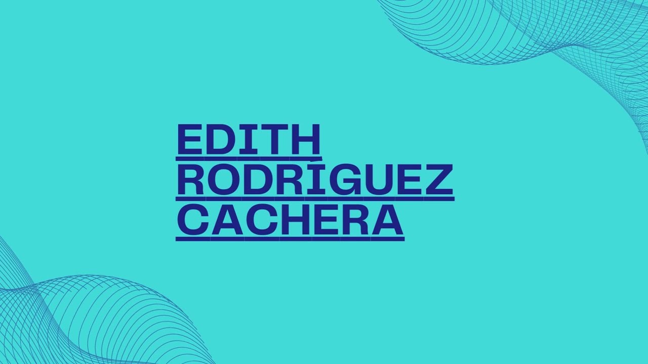 Entrevista a Edith Rodríguez Cachera - YouTube
