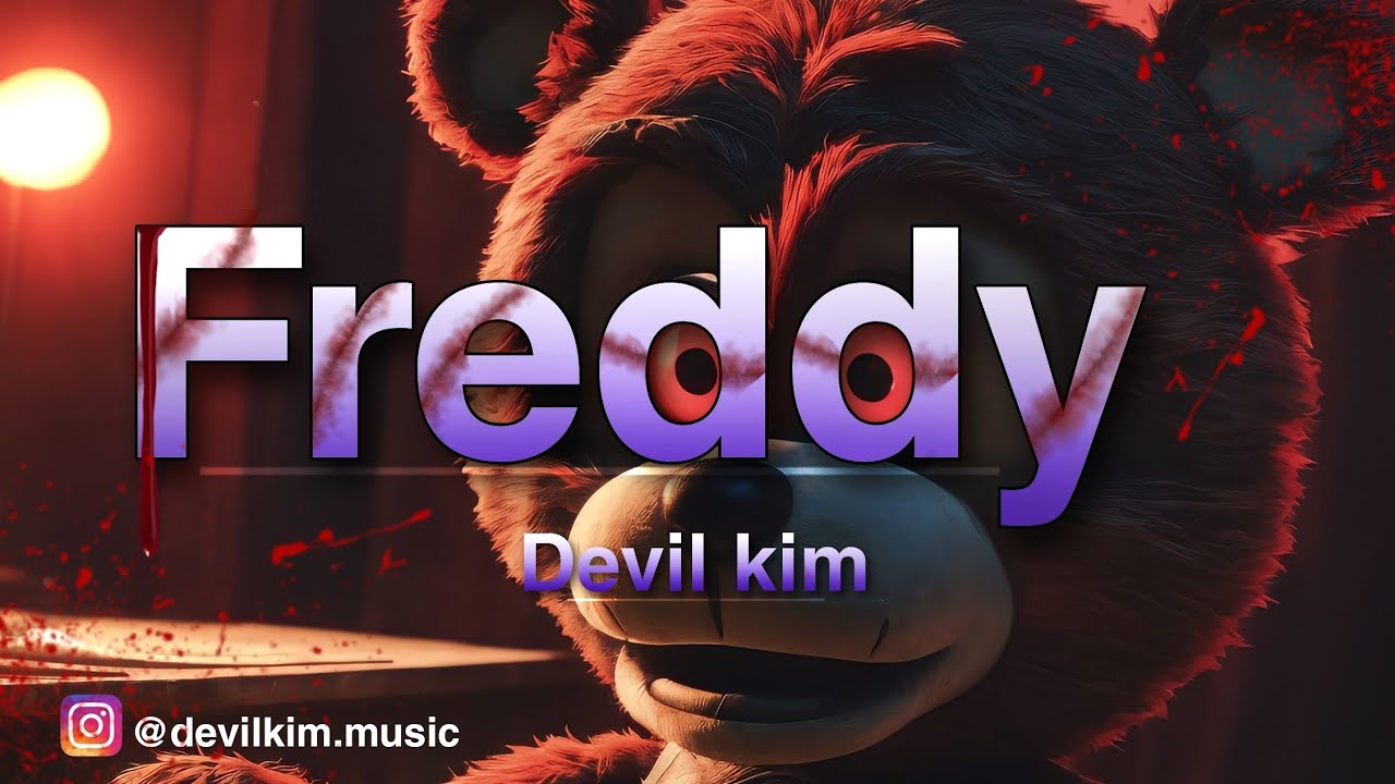 Freddy - Devil Kim | #FNAF Music video - YouTube