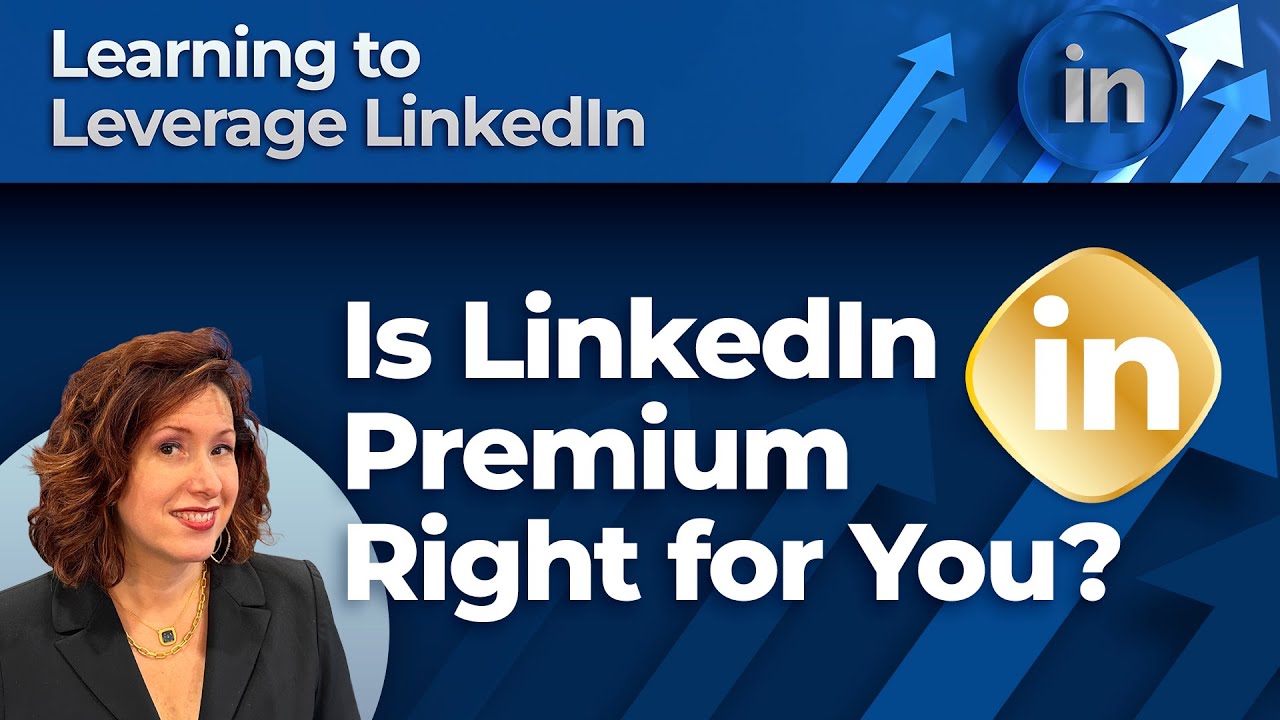 LinkedIn Premium Benefits: Is It Worth It for Your Business? | 2024 Pro ...