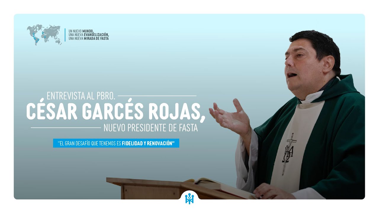 Entrevista al nuevo Presidente de Fasta, Pbro. César Garcés - YouTube
