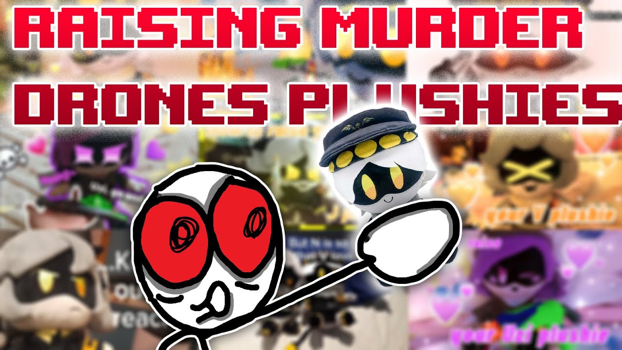 Why Are People Raising Murder Drones Plushies? - YouTube