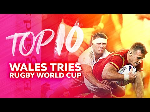 Top 10 Wales Tries | Rugby World Cup | Williams, Davies, Jenkins & More ...