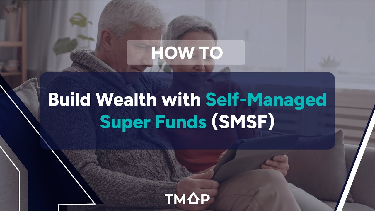 How to Build Wealth with Self-Managed Super Funds (SMSF) - YouTube