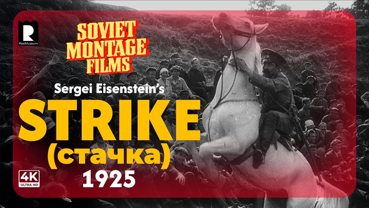 Strike (1925) | 4K Restoration | English Intertitles | Sergei ...