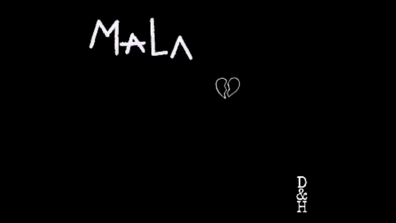 Mala_D&H - YouTube