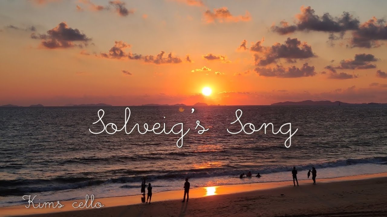 Solveig’s Song(솔베이지의 노래)@CLASSIC_DRAMA - YouTube