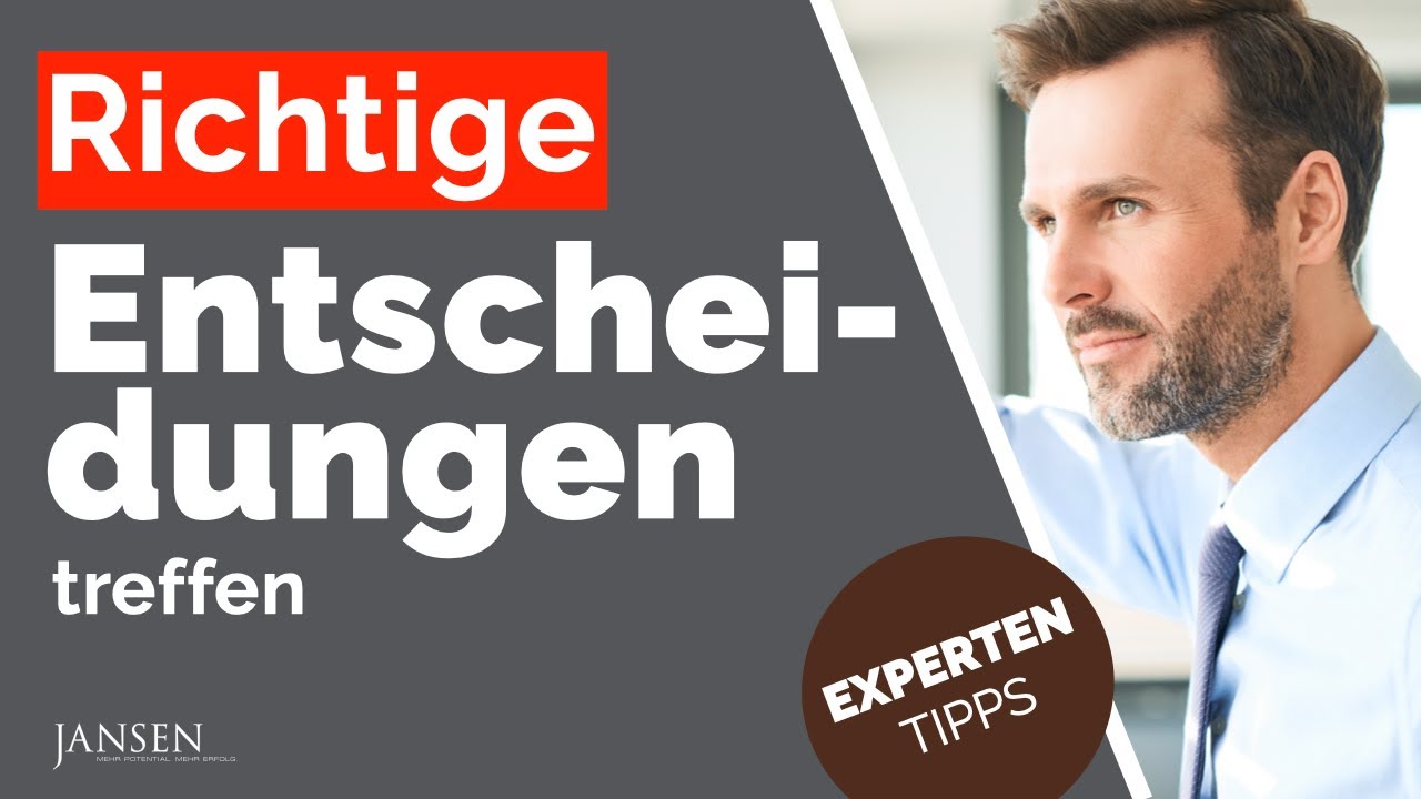 Leichter gute wichtige Entscheidungen treffen - 3 Entscheidungs ...