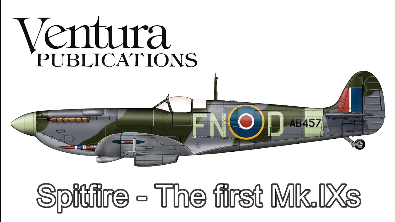Supermarine Spitfire - the first Mk.IXs - necessity is the mother of ...
