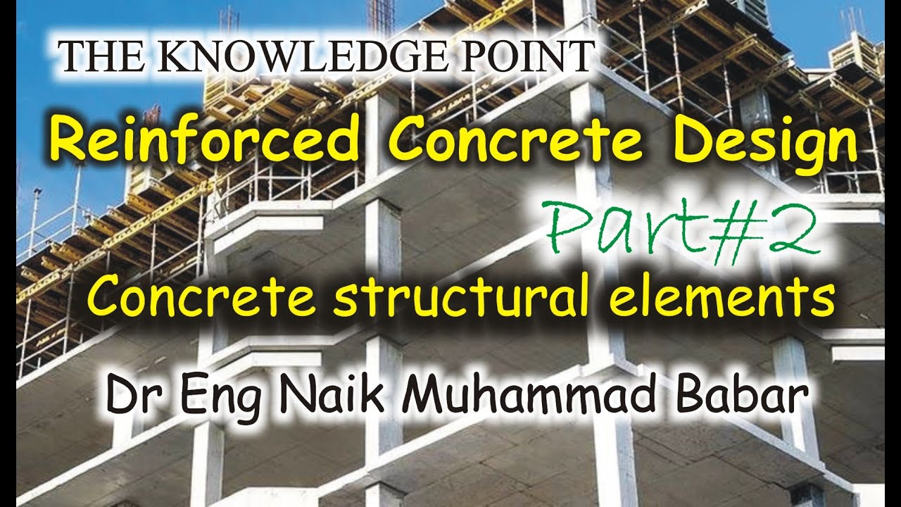 Concrete structural elements | what are concrete structural elements ...