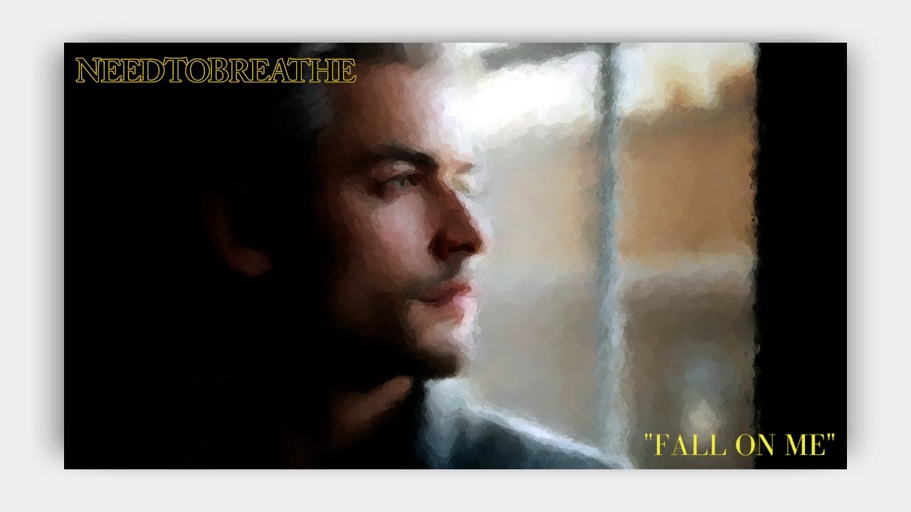 NEEDTOBREATHE - Fall On Me ( Lyrics On Screen ) - YouTube