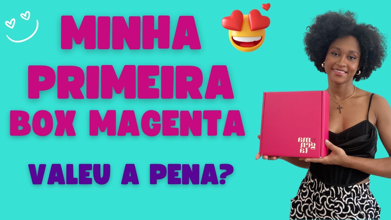 MINHA PRIMEIRA BOX MAGENTA - EDIÇÃO OUTUBRO 2022 - YouTube
