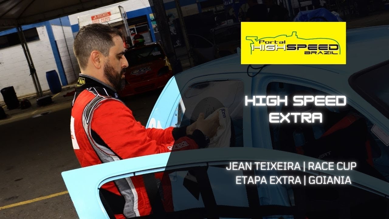 JEAN TEIXEIRA | RACE CUP | ETAPA EXTRA | GOIÂNIA | HIGH SPEED EXTRA ...